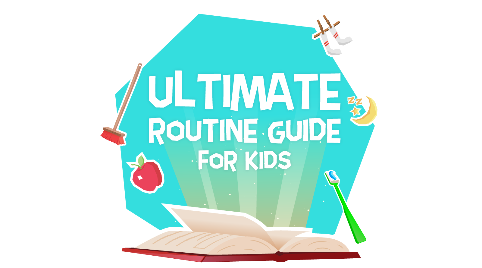 The Ultimate Kid's Routine Guide